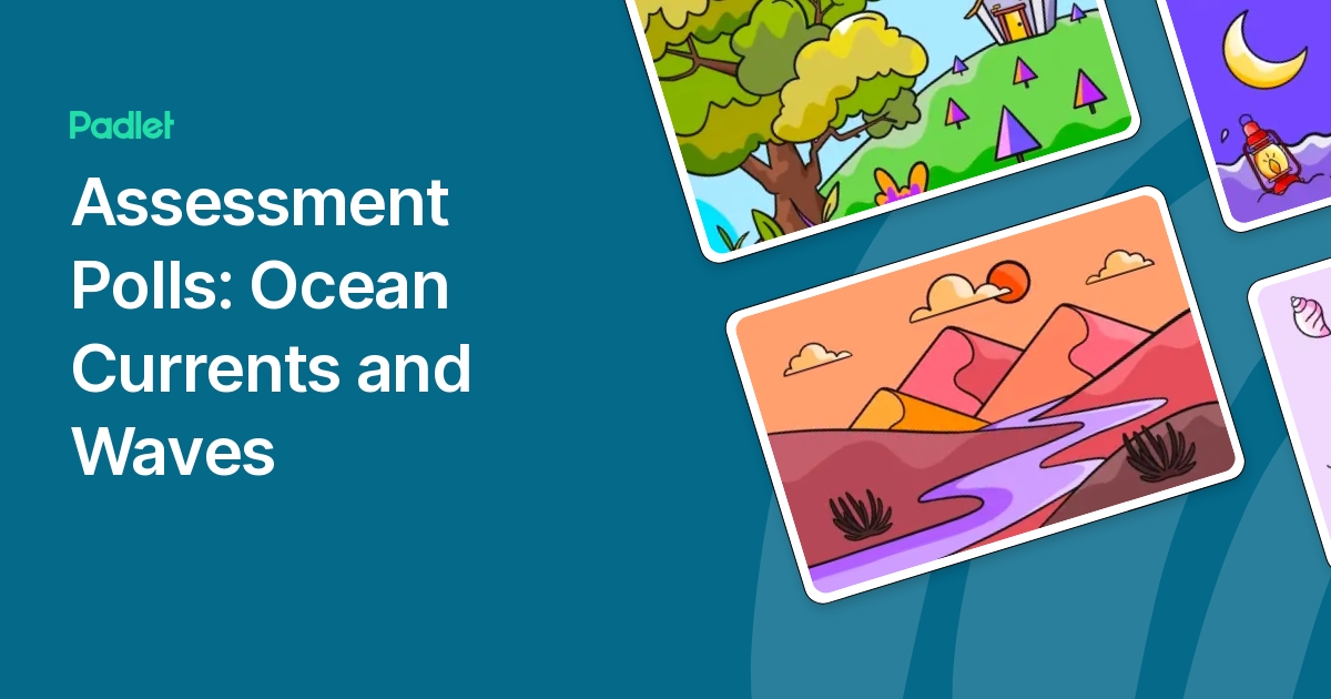 Assessment Polls: Ocean Currents and Waves
