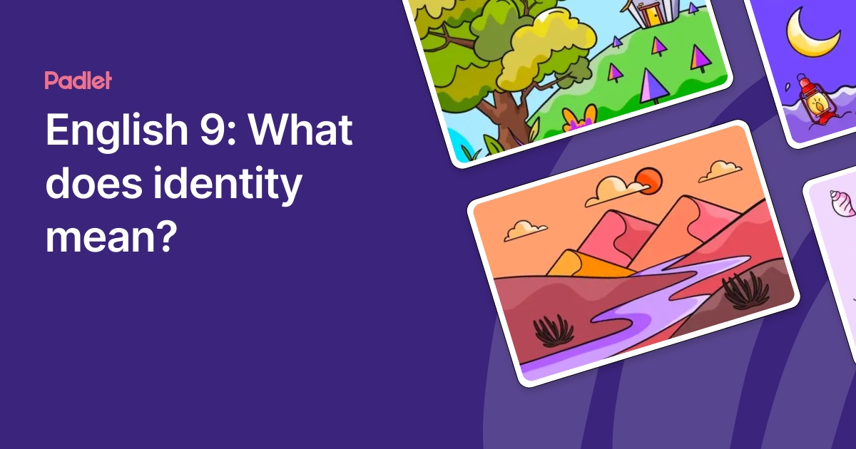 English 9: What does identity mean?