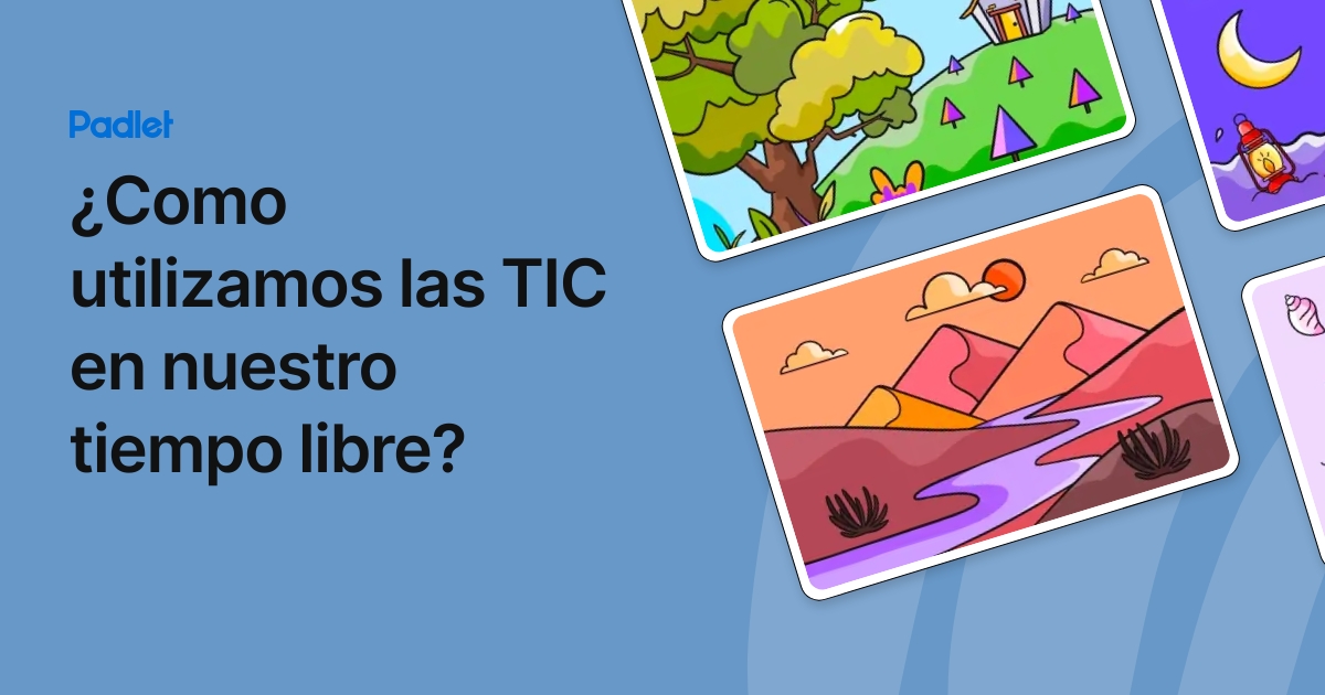 ¿Como utilizamos las TIC en nuestro tiempo libre?