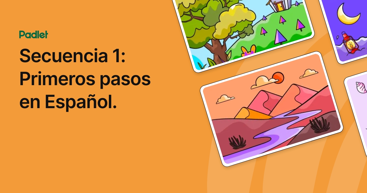 Secuencia 1: Primeros pasos en Español.