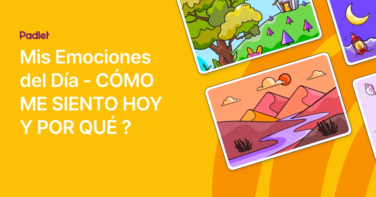 Mis Emociones del Día - CÓMO ME SIENTO HOY Y POR QUÉ