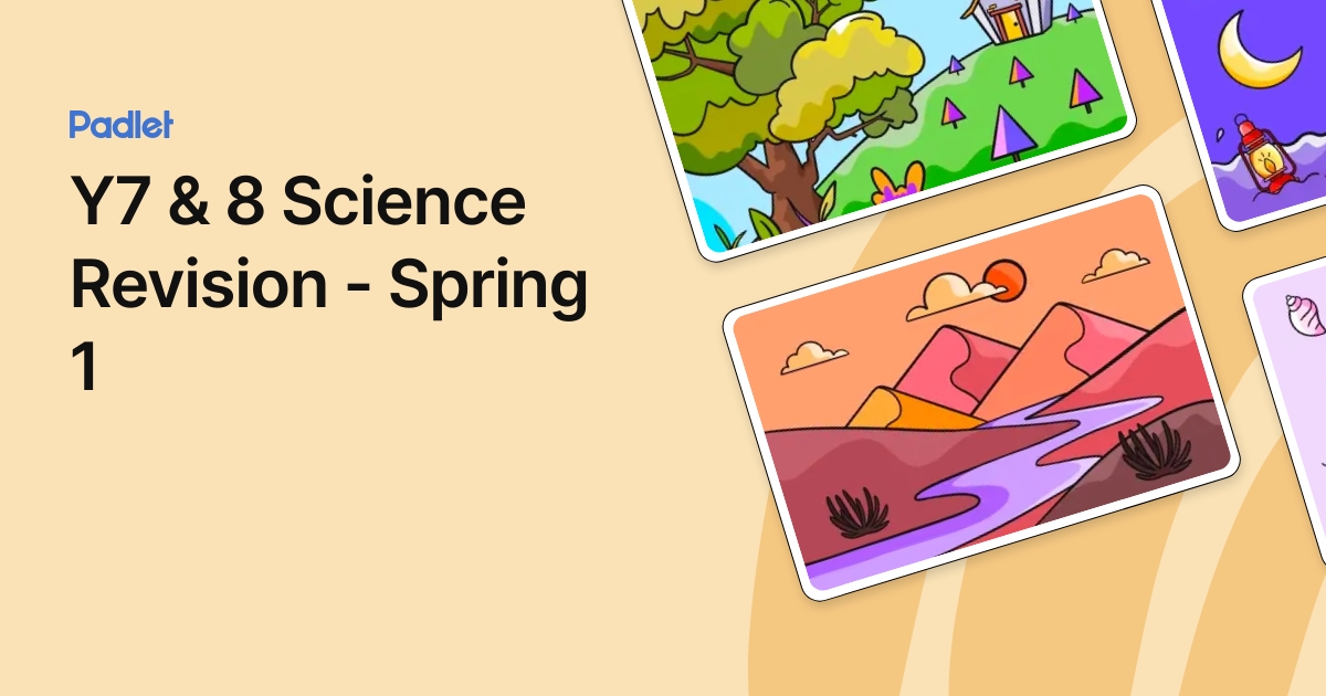 Y7 & 8 Science Revision - Spring 1