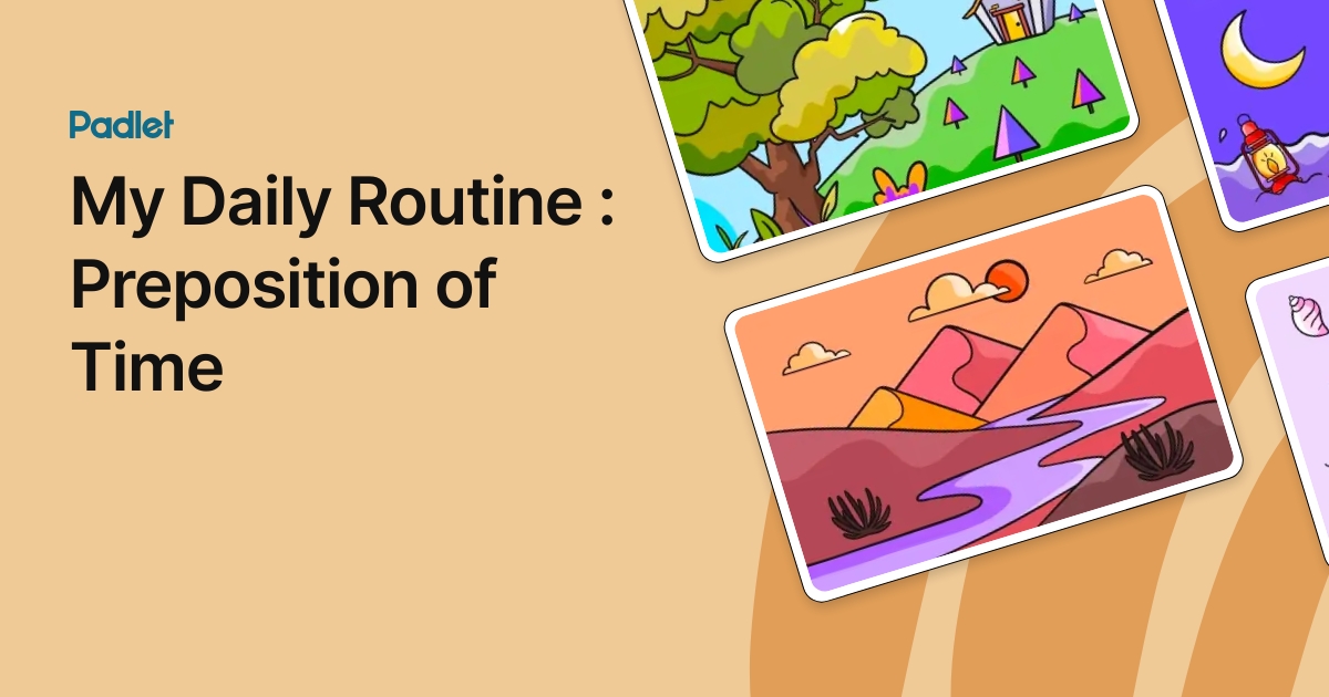 My Daily Routine : Preposition of Time