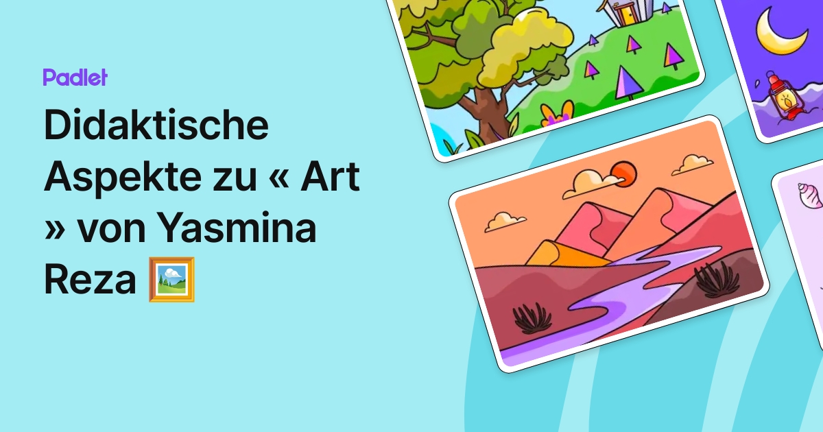 Didaktische Aspekte zu « Art » von Yasmina Reza 🖼️