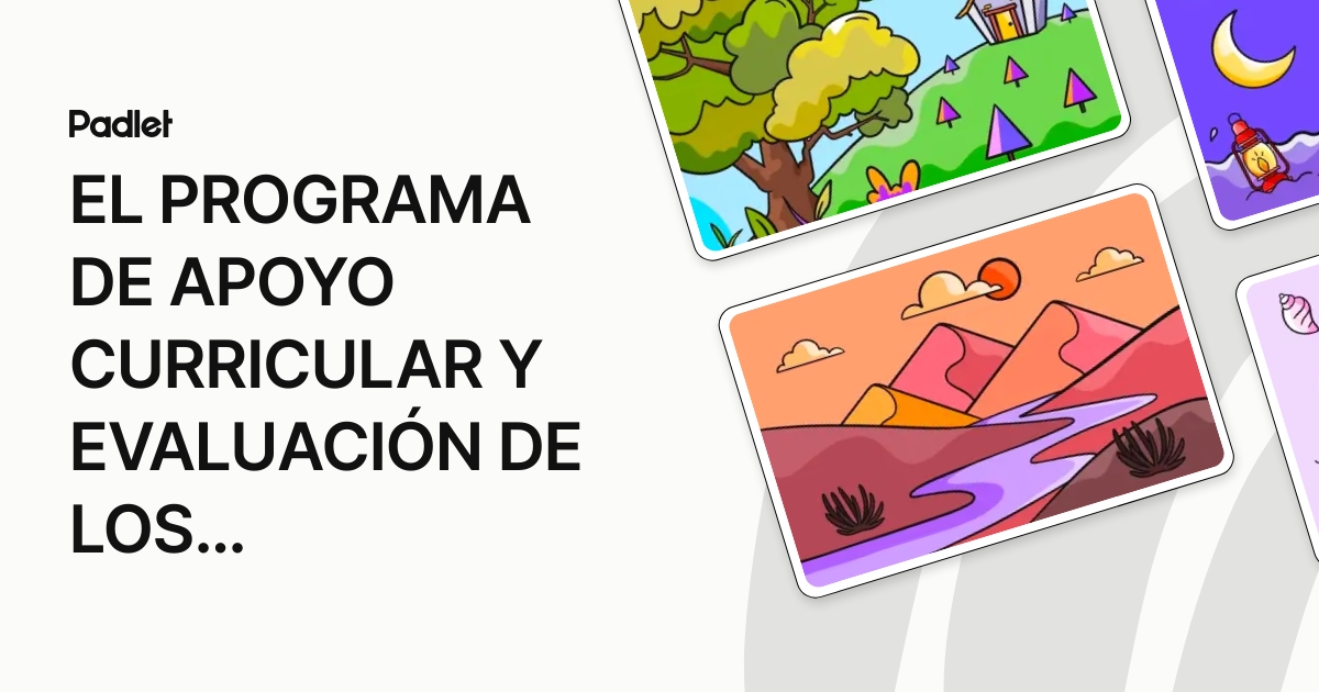 EL PROGRAMA DE APOYO CURRICULAR Y EVALUACIÓN DE LOS APRENDIZAJES