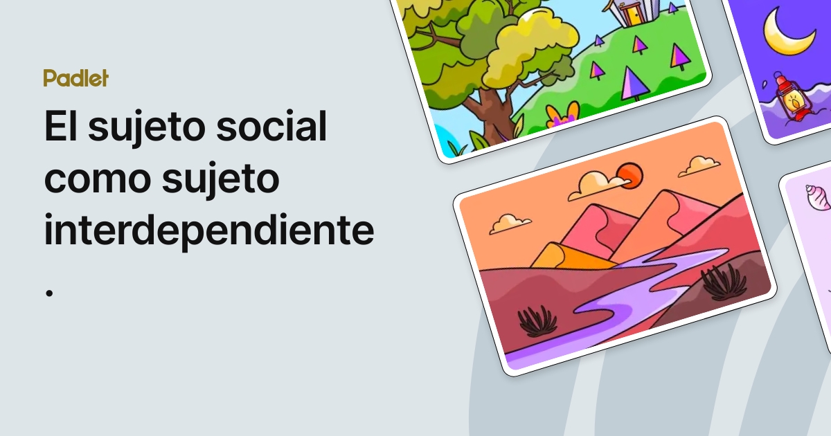 El sujeto social como sujeto interdependiente.