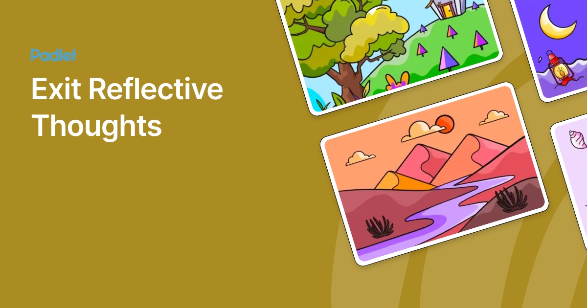 Exit Reflective Thoughts