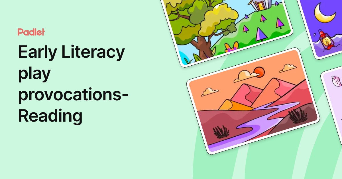 Early Literacy play provocations- Reading