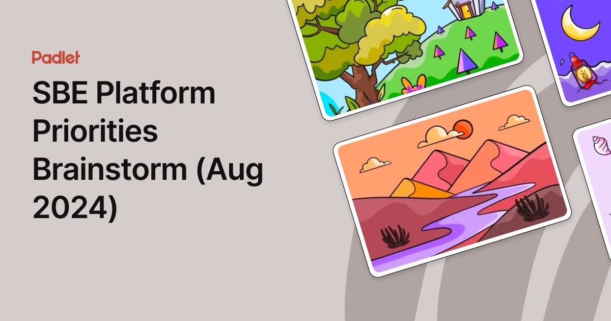 SBE Platform Priorities Brainstorm (Aug 2024)