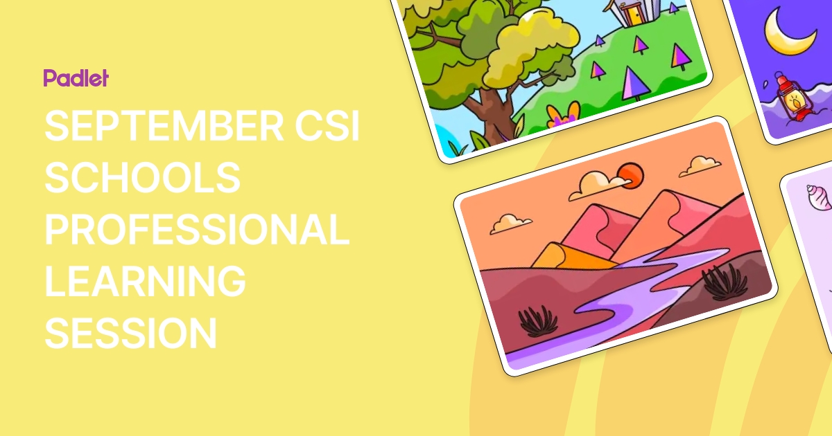 SEPTEMBER CSI SCHOOLS PROFESSIONAL LEARNING SESSION