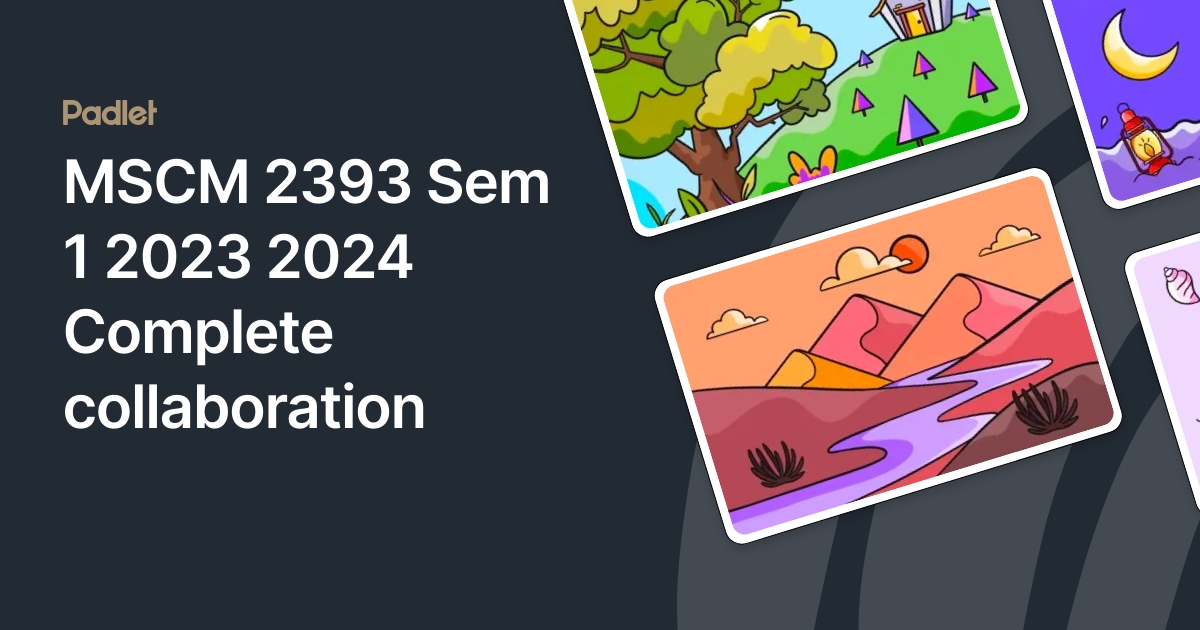 MSCM 2393 Sem 1 2023 2024 Complete collaboration
