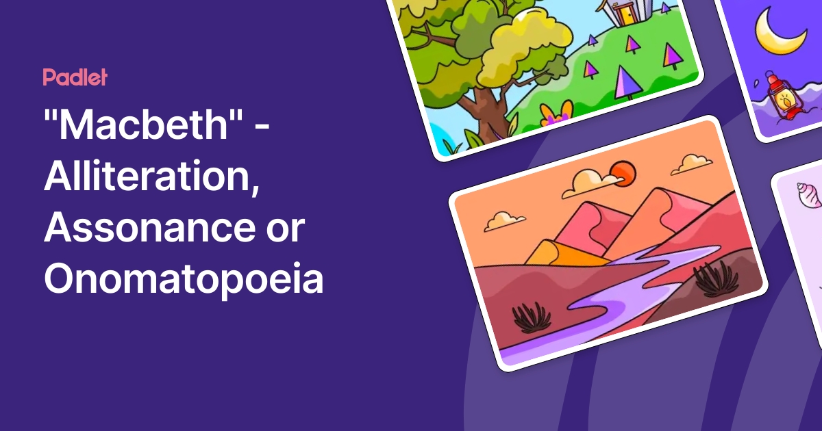 "Macbeth" - Alliteration, Assonance or Onomatopoeia