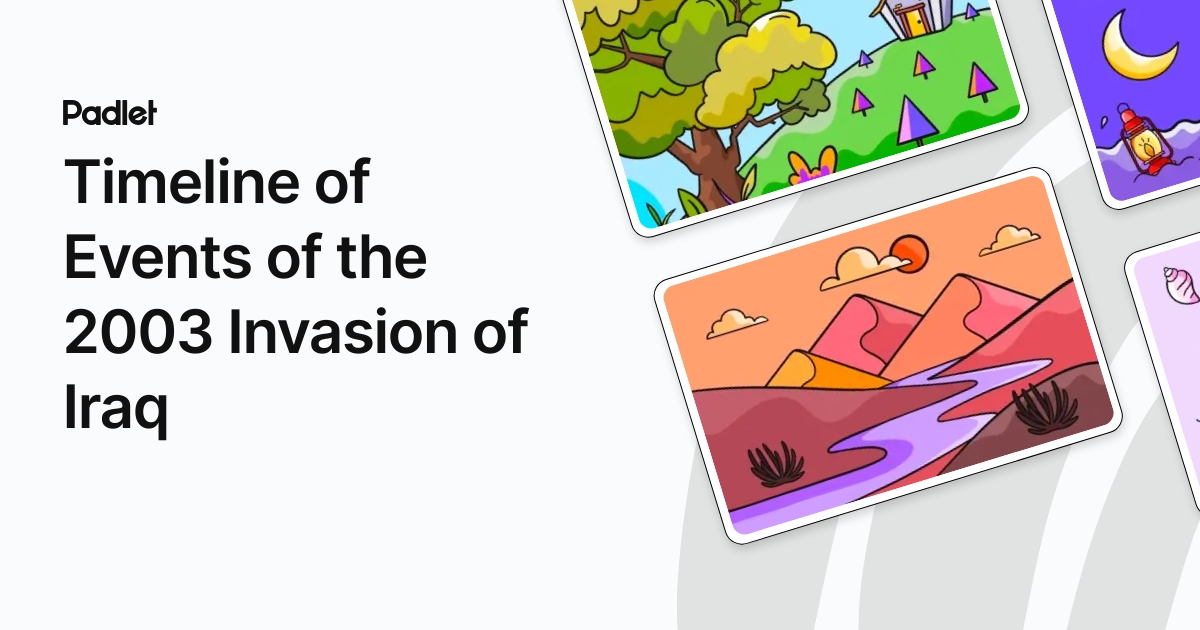 Timeline of Events of the 2003 Invasion of Iraq