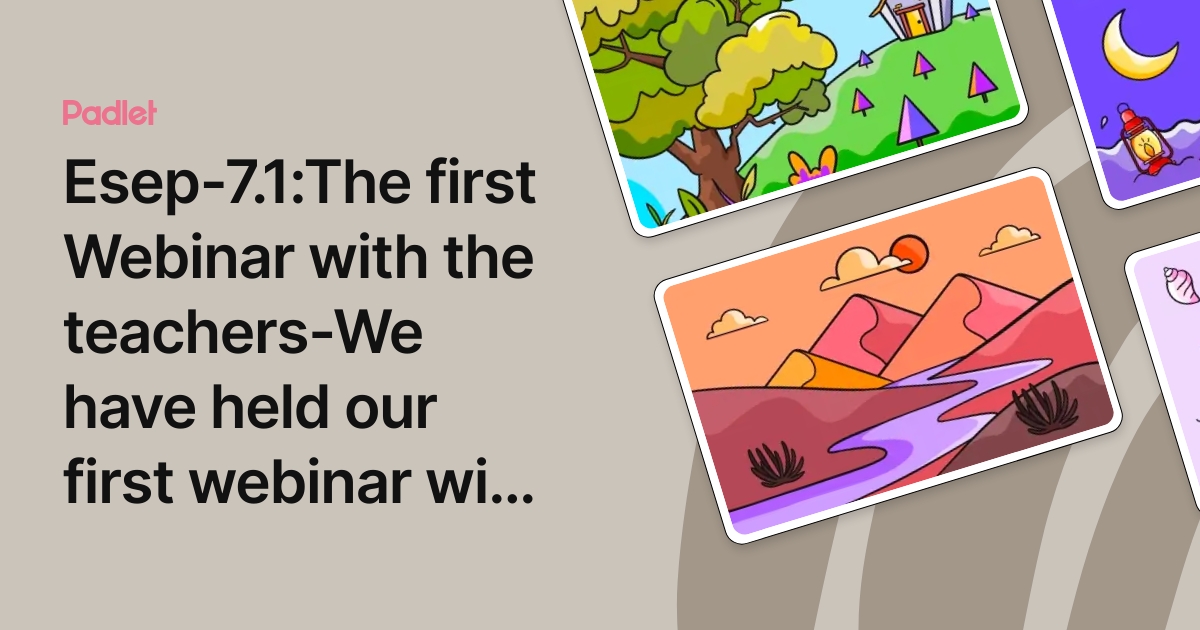 Esep-7.1:The first Webinar with the teachers-We have held our first webinar with great ...