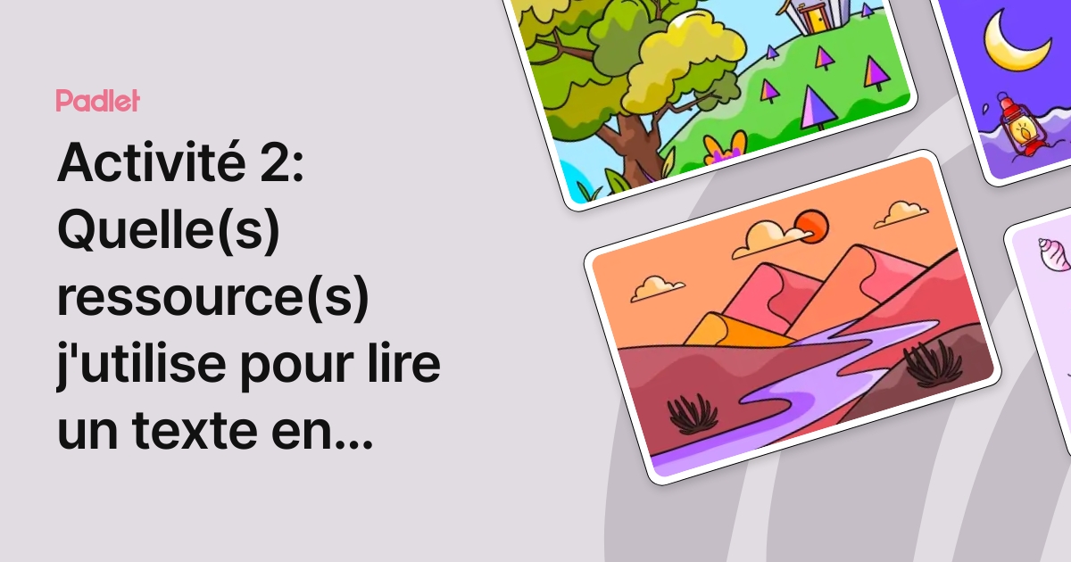Activité 2: Quelle(s) ressource(s) j'utilise pour lire un texte en anglais?