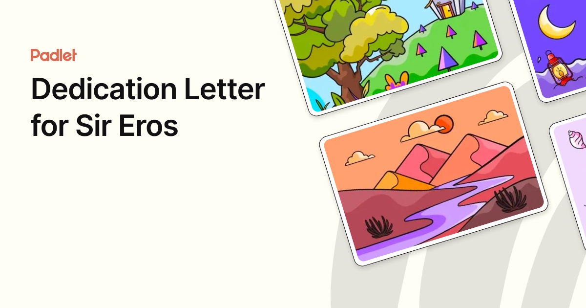 Dedication Letter for Sir Eros
