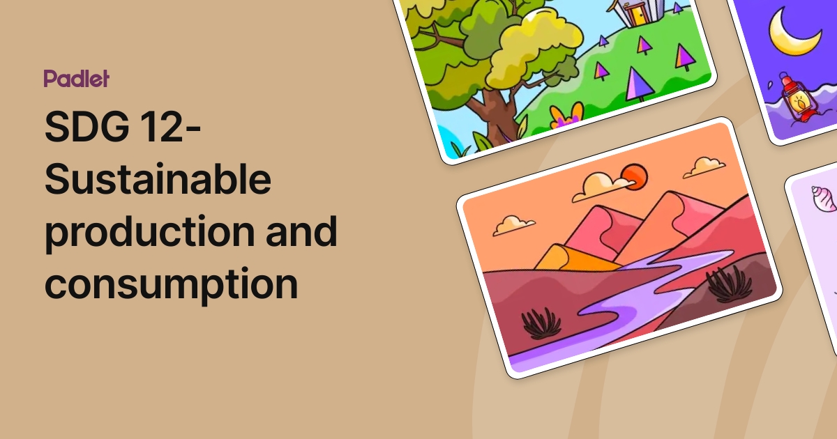 SDG 12- Sustainable production and consumption