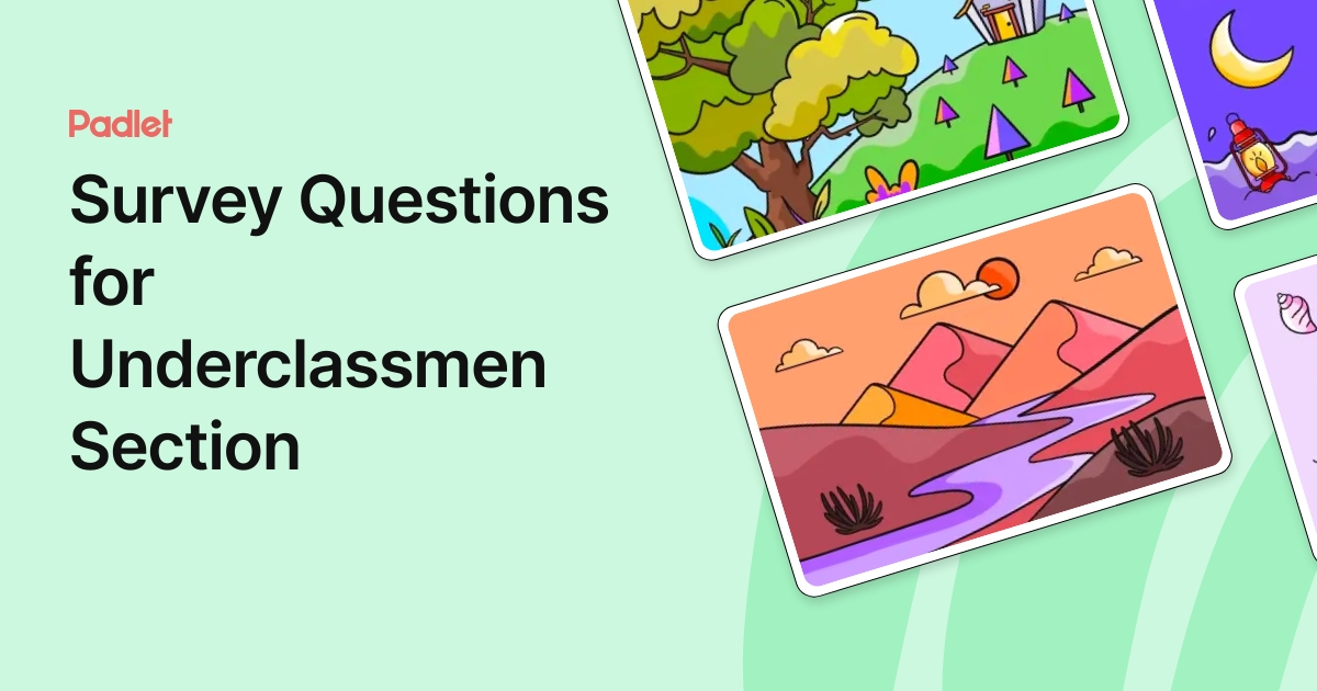 Survey Questions for Underclassmen Section
