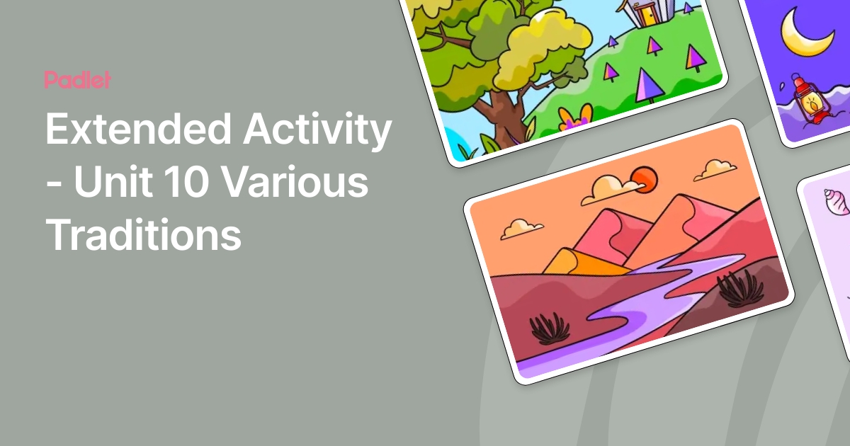 Extended Activity - Unit 10 Various Traditions