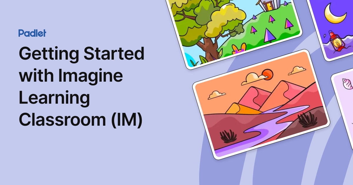 Getting Started with Imagine Learning Classroom (IM)