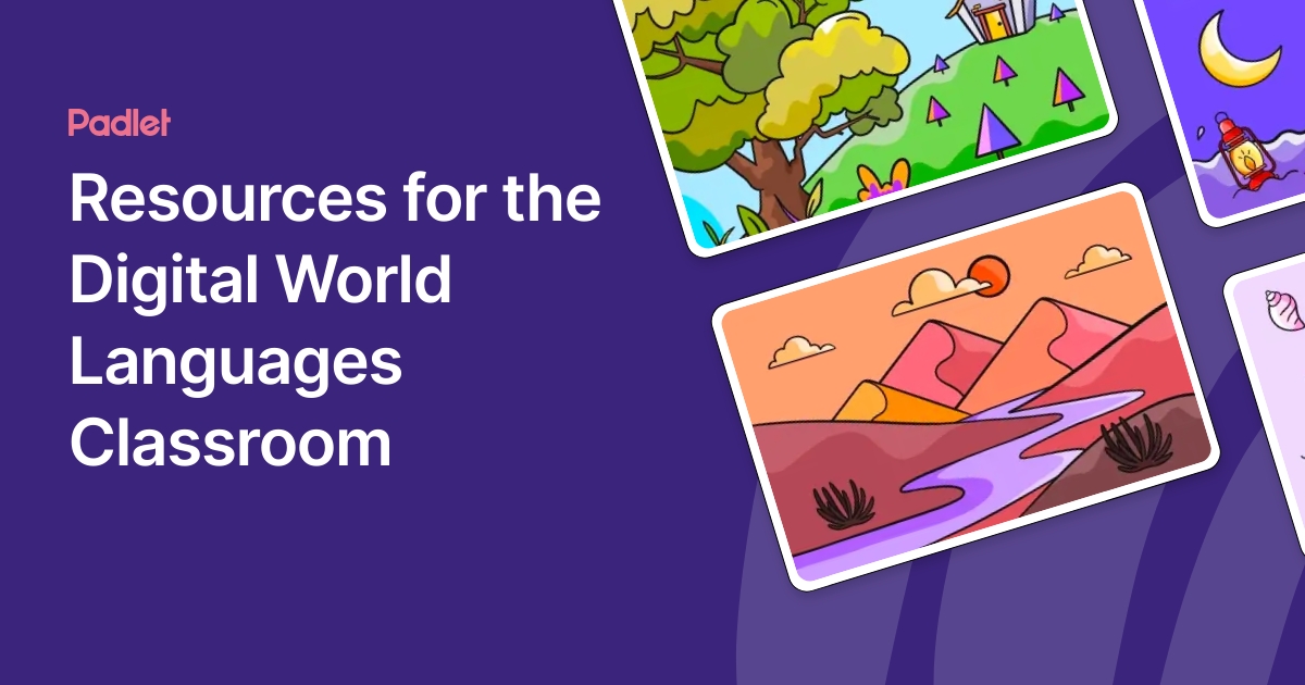 Resources for the Digital World Languages Classroom