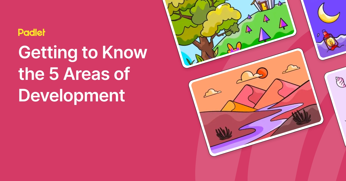 Getting to Know the 5 Areas of Development