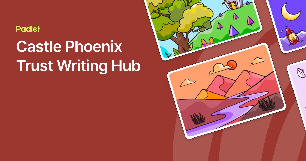 Castle Phoenix Trust Writing Hub