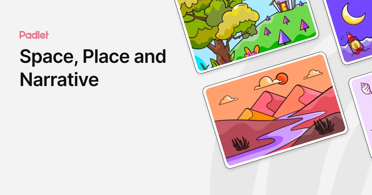 Space, Place and Narrative