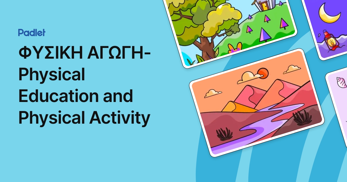 ΦΥΣΙΚΗ ΑΓΩΓΗ-Physical Education and Physical Activity