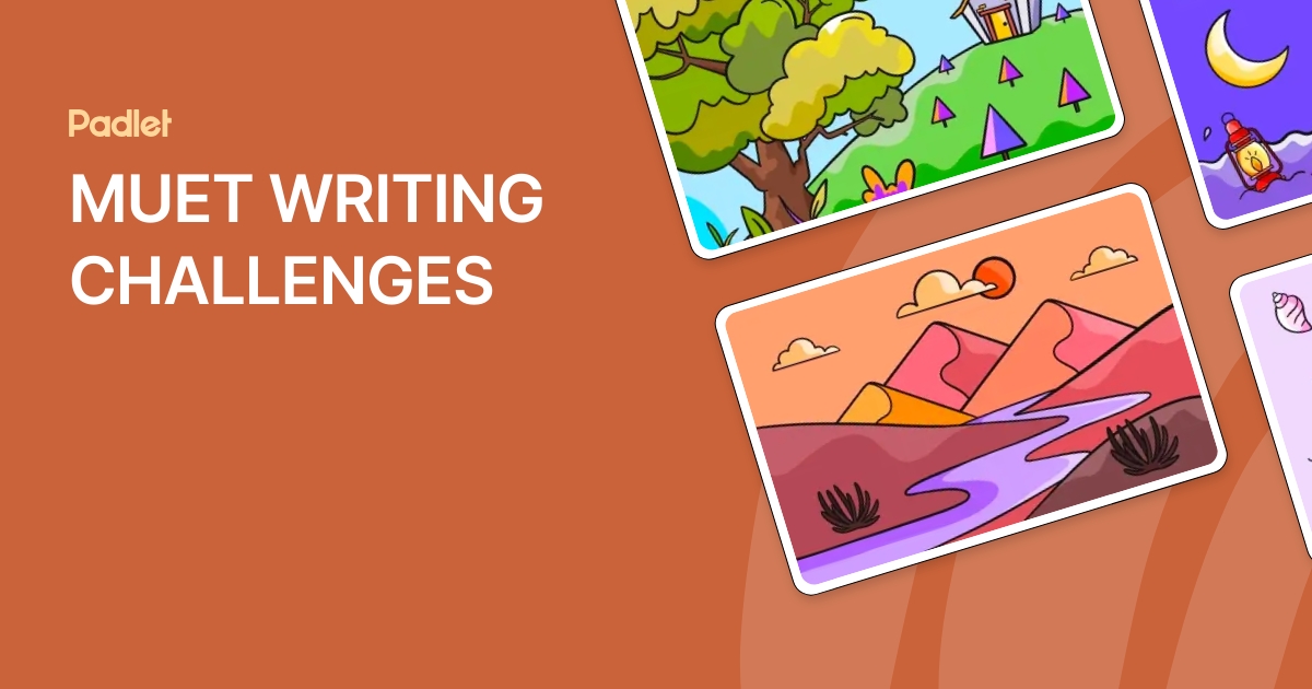 MUET WRITING CHALLENGES