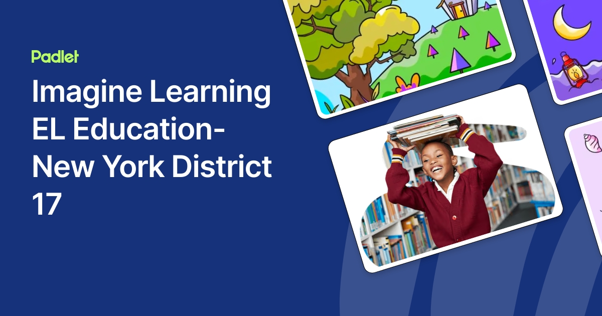 Imagine Learning EL Education-New York District 17