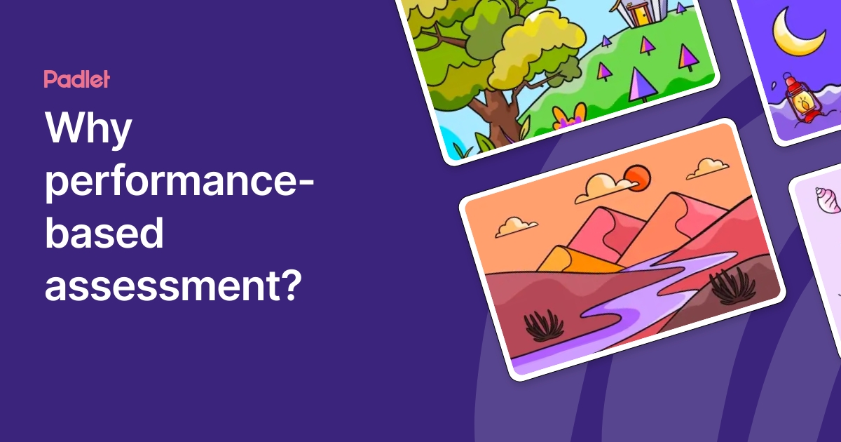 Why performance-based assessment?