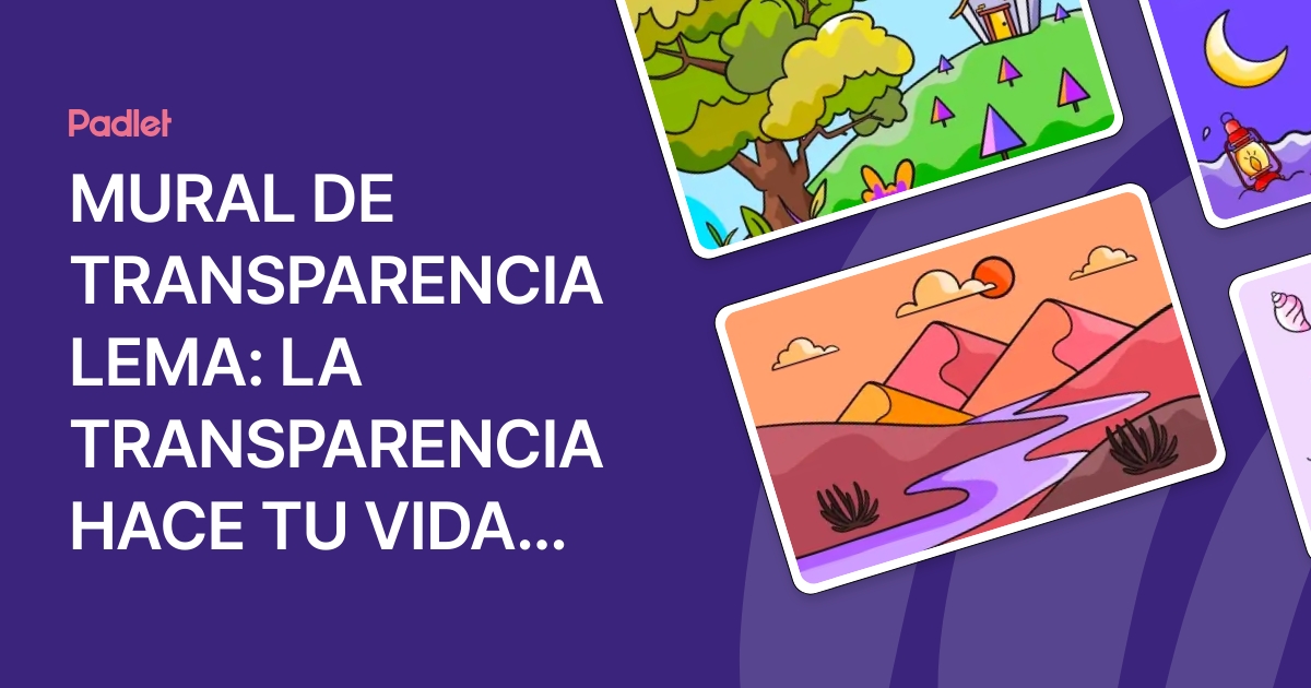 MURAL DE TRANSPARENCIA LEMA: LA TRANSPARENCIA HACE TU VIDA MEJOR