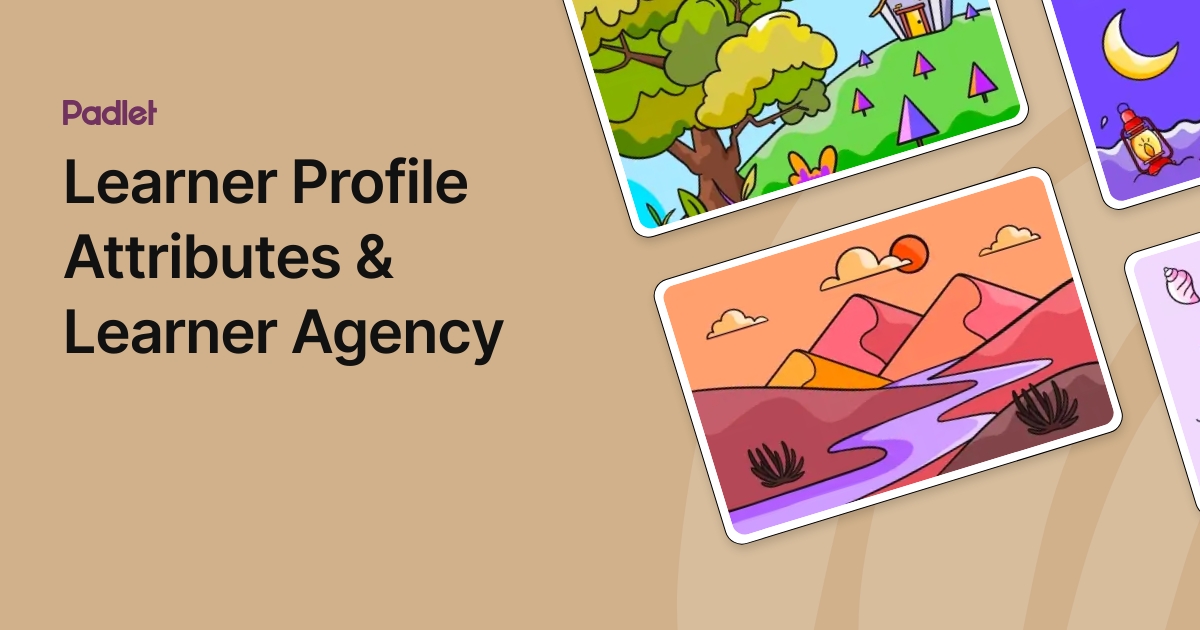 Learner Profile Attributes & Learner Agency
