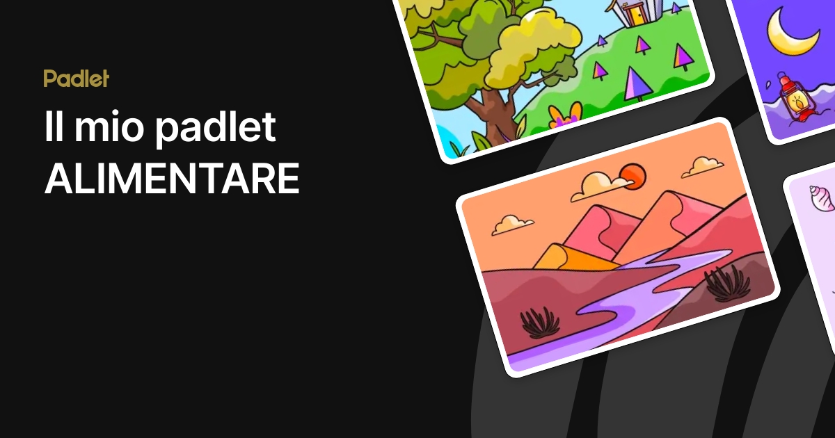 Il mio padlet ALIMENTARE