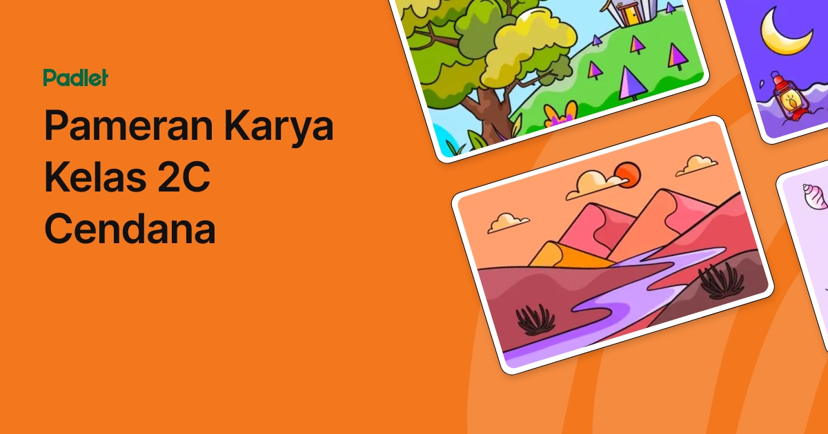 Pameran Karya Kelas 2C Cendana