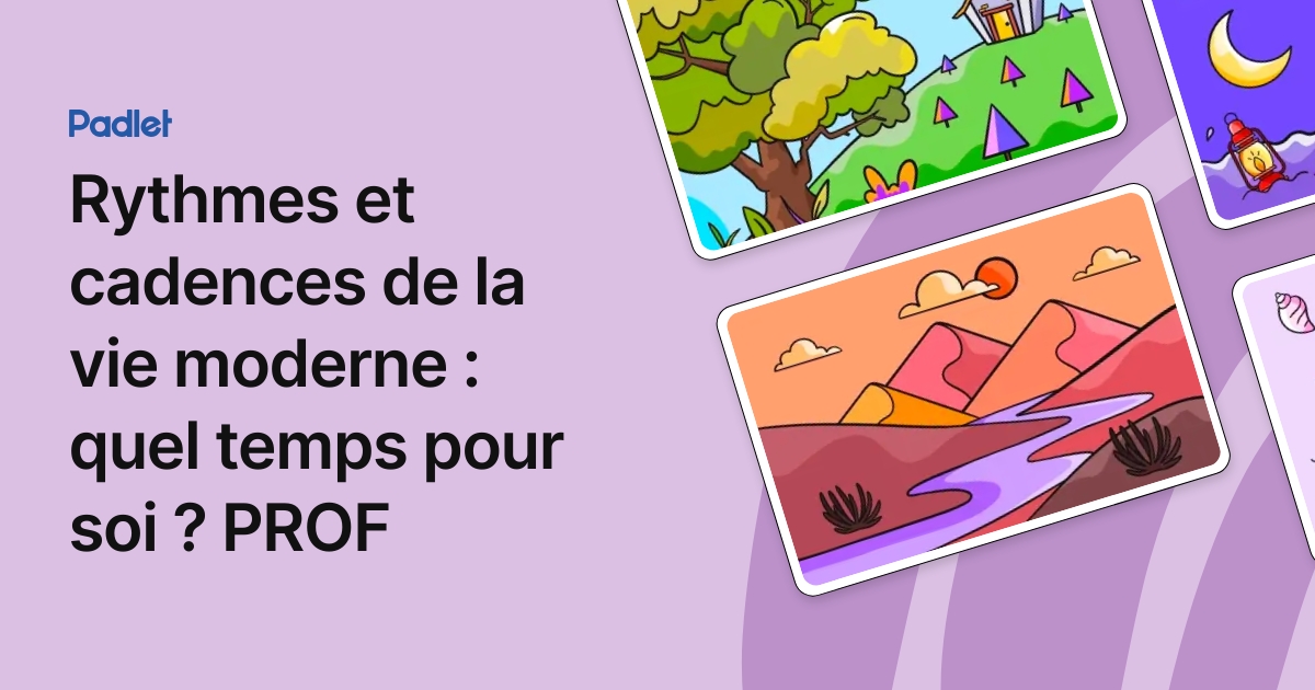 Rythmes et cadences de la vie moderne : quel temps pour soi ? PROF