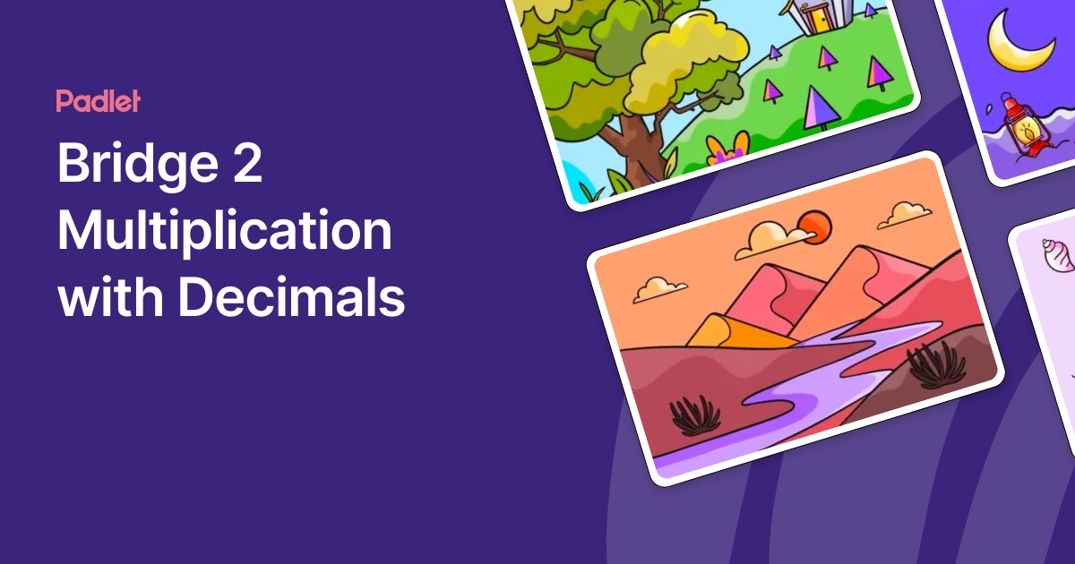 Bridge 2 Multiplication with Decimals