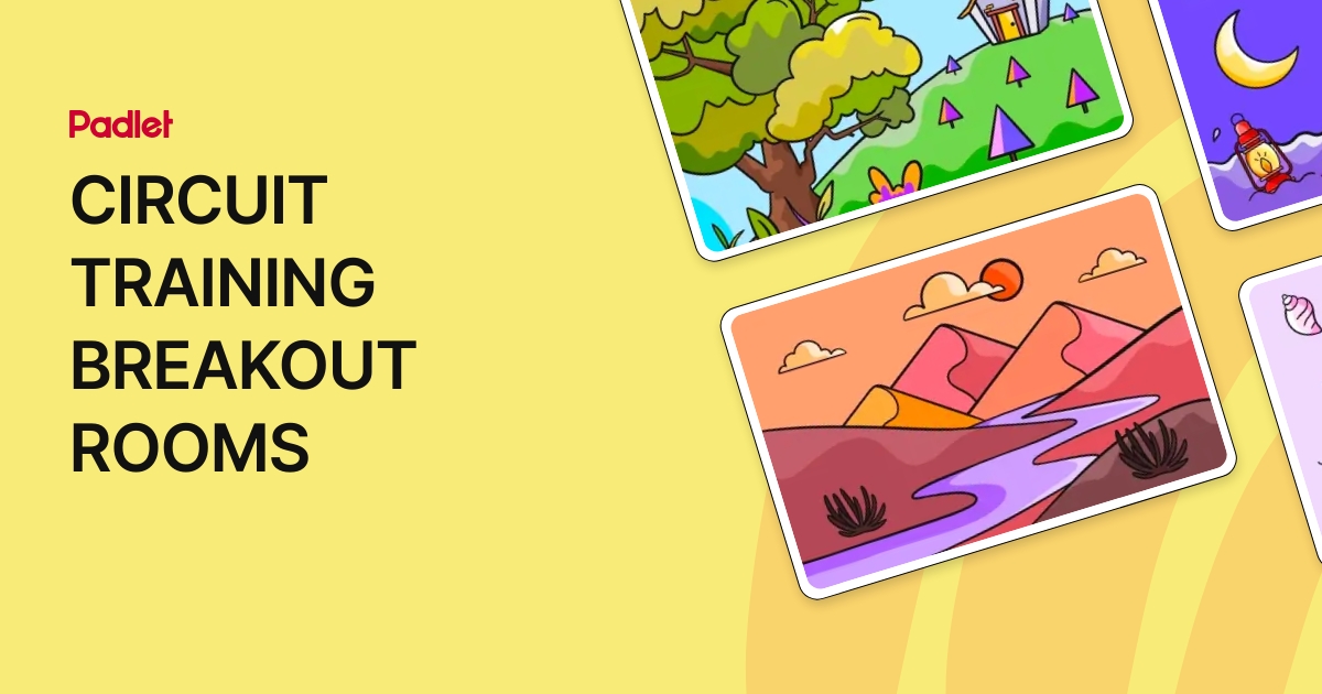 CIRCUIT TRAINING BREAKOUT ROOMS