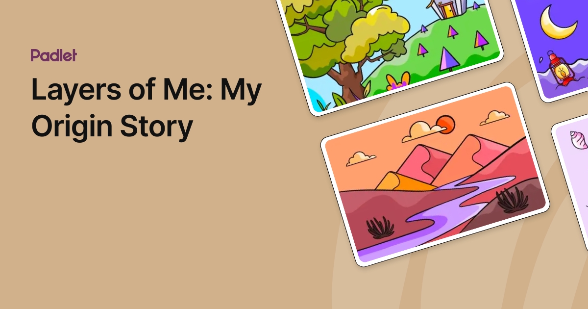 Layers of Me: My Origin Story