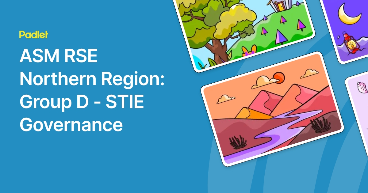 ASM RSE Northern Region: Group D - STIE Governance