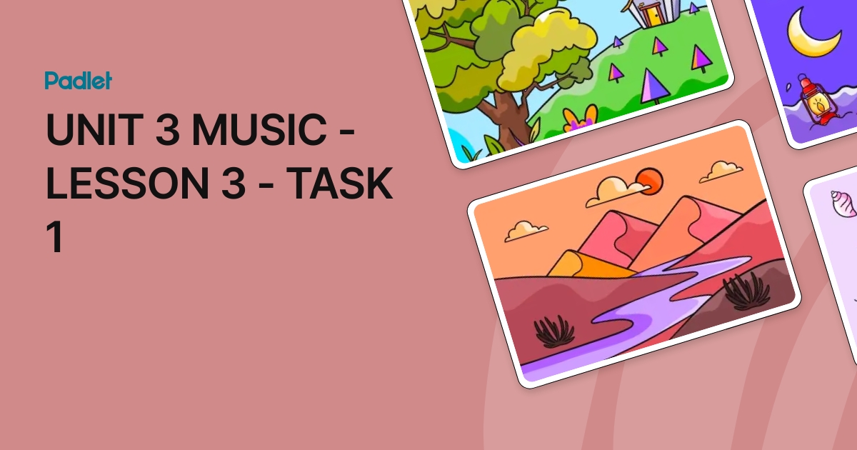 UNIT 3 MUSIC - LESSON 3 - TASK 1