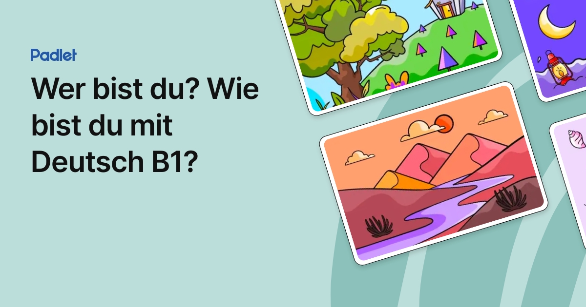 Wer bist du? Wie bist du mit Deutsch B1?