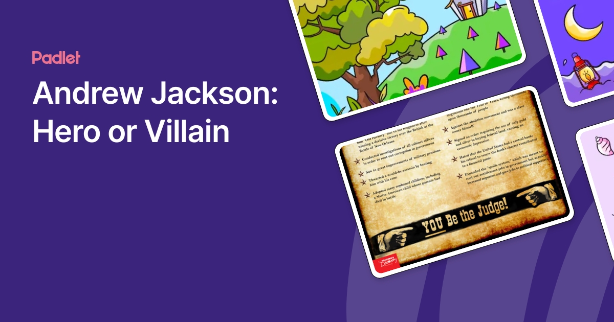 Andrew Jackson: Hero or Villain
