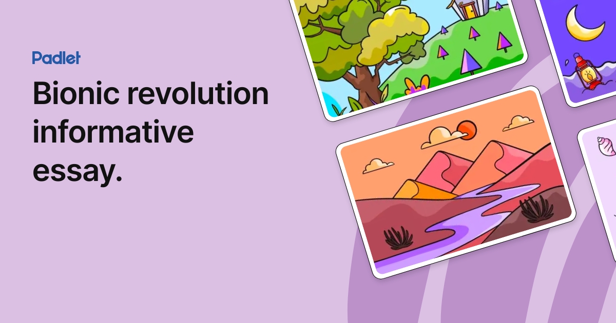 Bionic revolution informative essay.