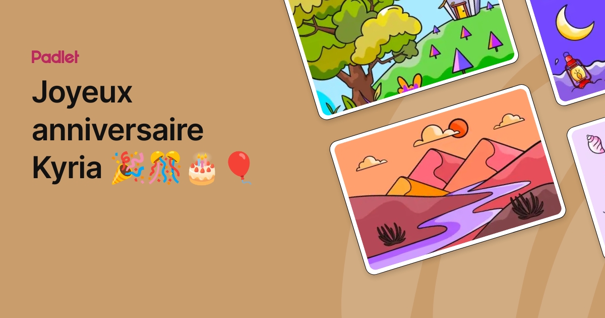 Joyeux anniversaire Kyria 🎉🎊🎂🎈