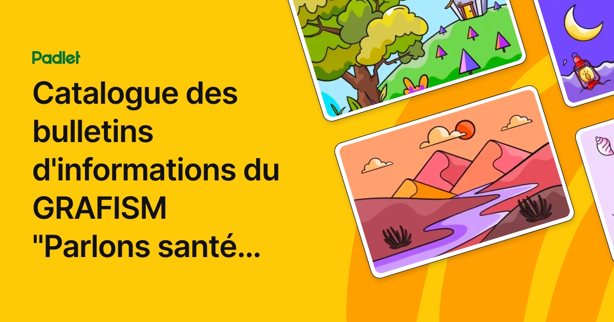 Catalogue des bulletins d'informations du GRAFISM "Parlons santé mentale"