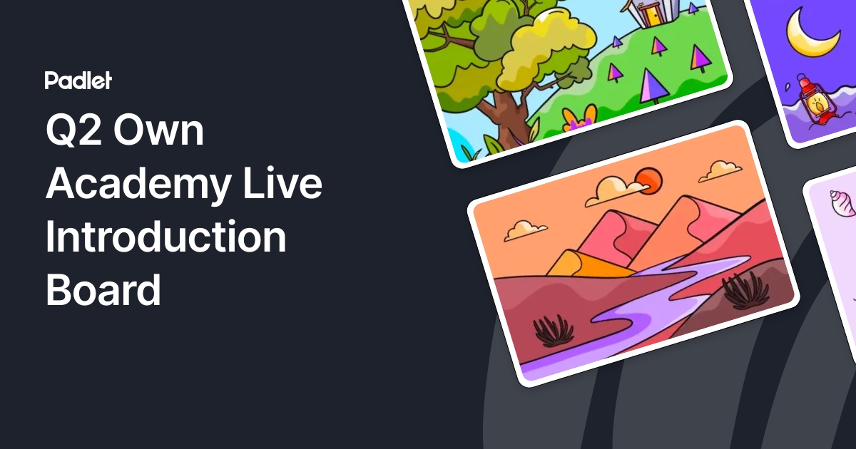 Q2 Own Academy Live Introduction Board