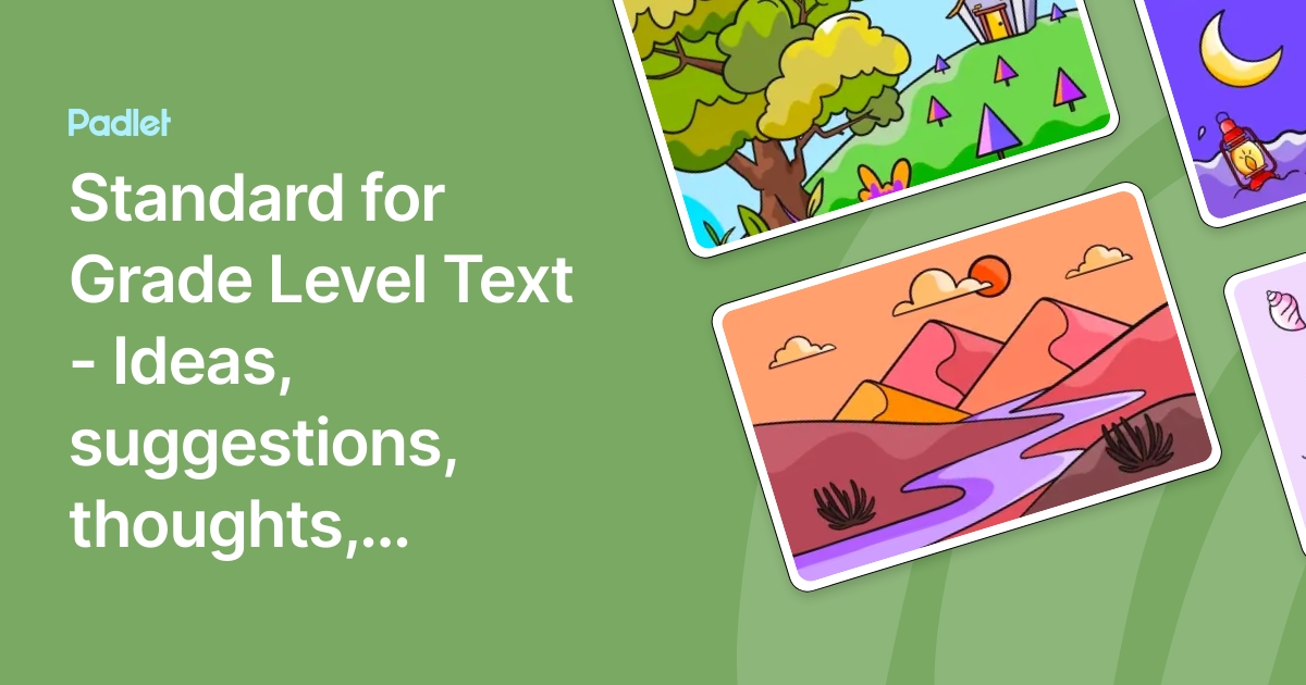 Standard for Grade Level Text - Ideas, suggestions, thoughts, collaborating