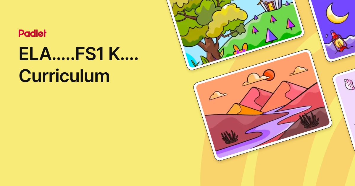 ELA…..FS1 K…. Curriculum